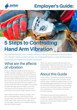 Controlling Hand Arm Vibration - Pulsar Instruments